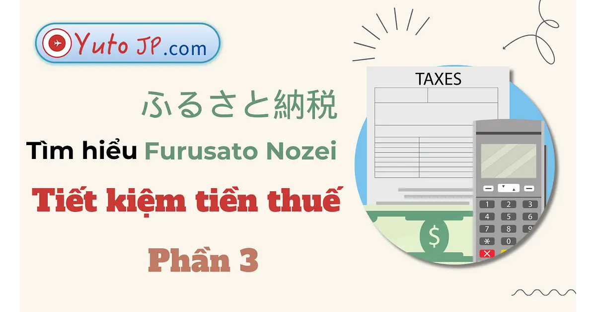 Cách tiết kiệm thuế bằng Furusato Nozei - Phần 3: Thủ tục đăng ký hoàn thuế One Stop | YutoJP